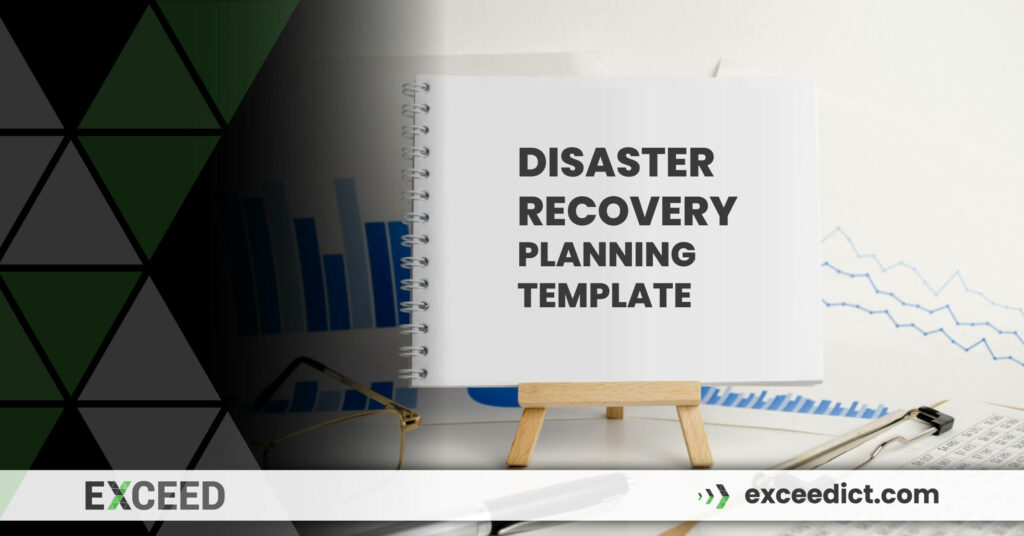 IT Disaster Recovery Planning Template - Exceed ICT
